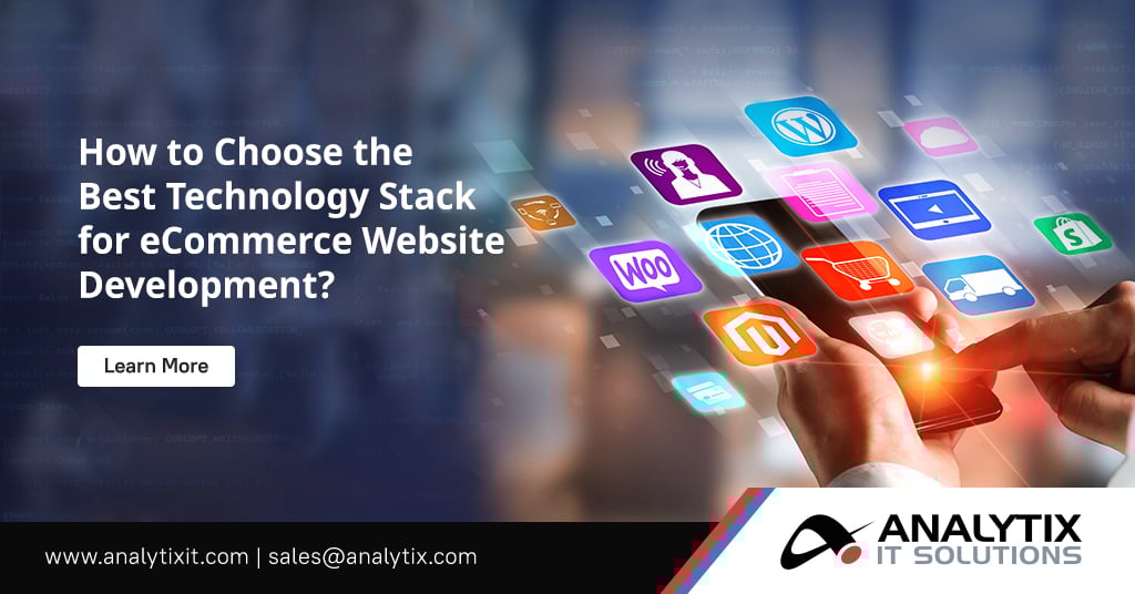 How to Choose the Best Tech Stack for Ecommerce Website Development?