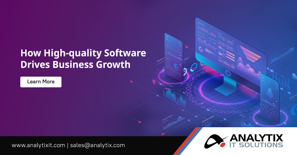 How High-Quality Software Drives Business Growth