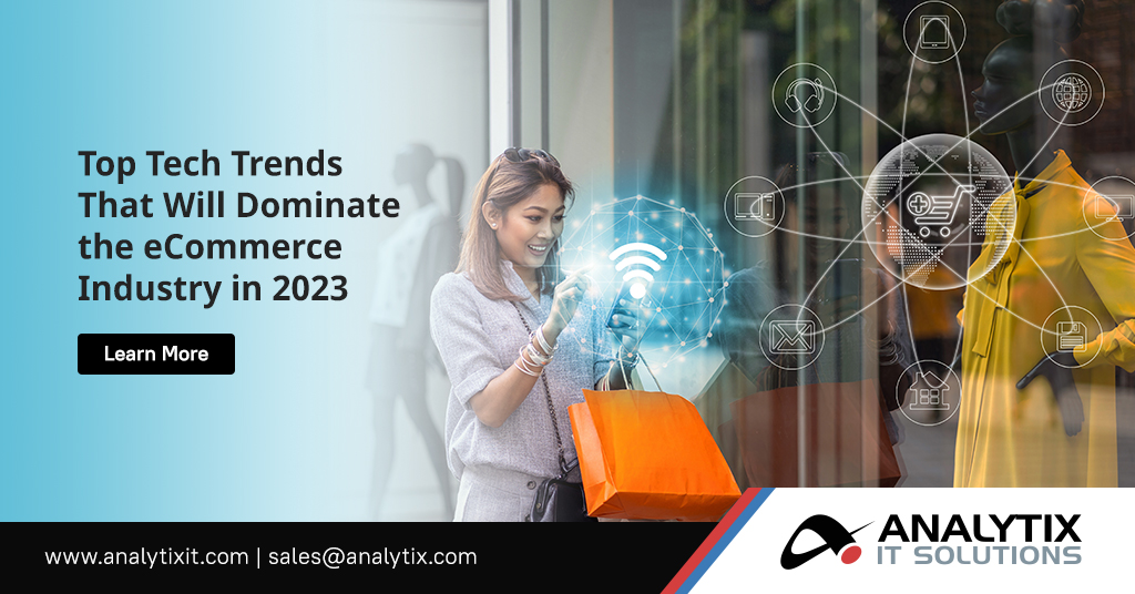 Top Tech Trends That Will Dominate the eCommerce Industry