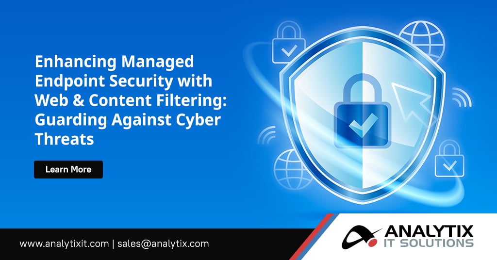 Enhancing Managed Endpoint Security With Web And Content Filtering