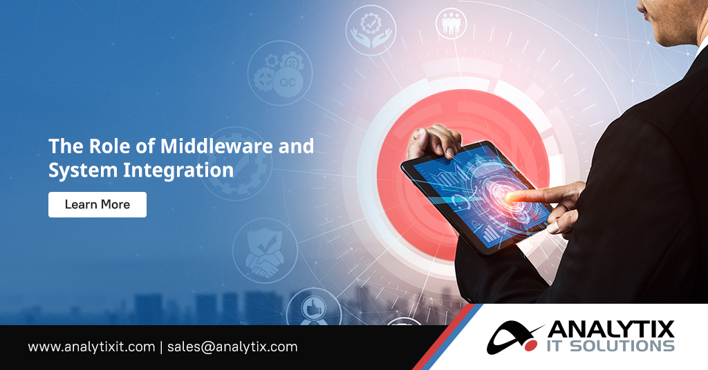 Benefits and Challenges of Middleware in Integration