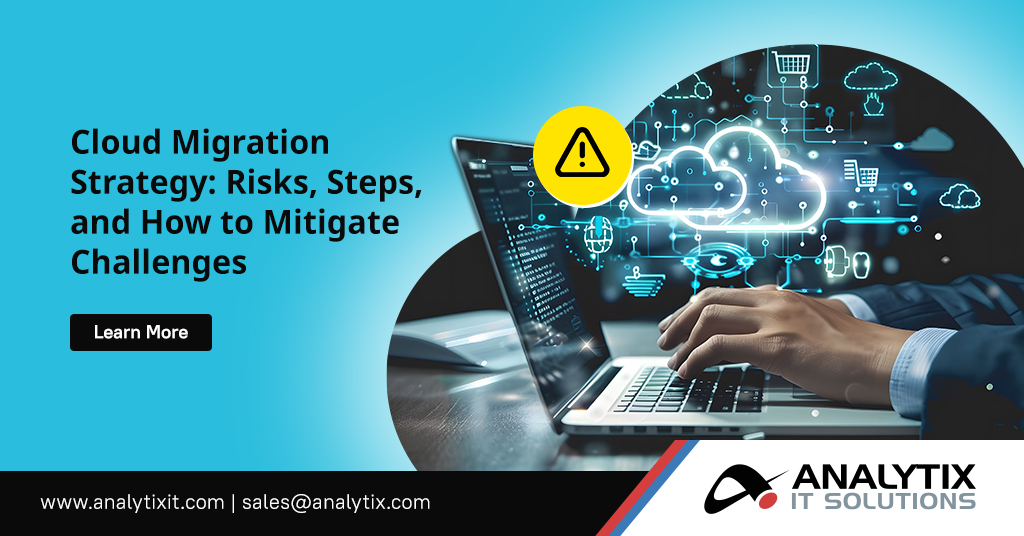 Cloud Migration Strategy: Know Above Risks, Steps, and Challenges